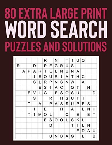 80 Extra Large Print Word Search Puzzles and Solutions: The Best Easy ...