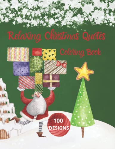 Relaxing Christmas Quotes Coloring Book: Relax and Enjoy the Christmas ...