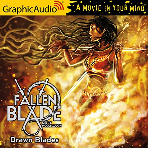 Drawn Blades [Dramatized Adaptation] by Kelly McCullough | Goodreads