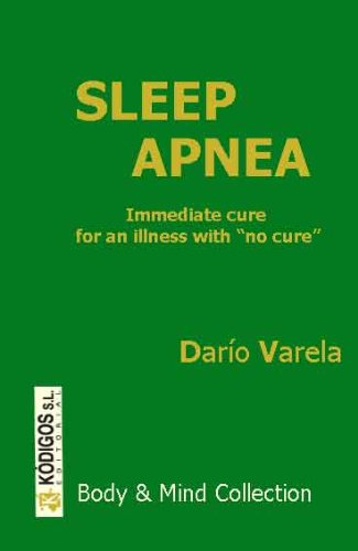 SLEEP APNEA. Immediate cure for an illness with “no cure” by Darío ...