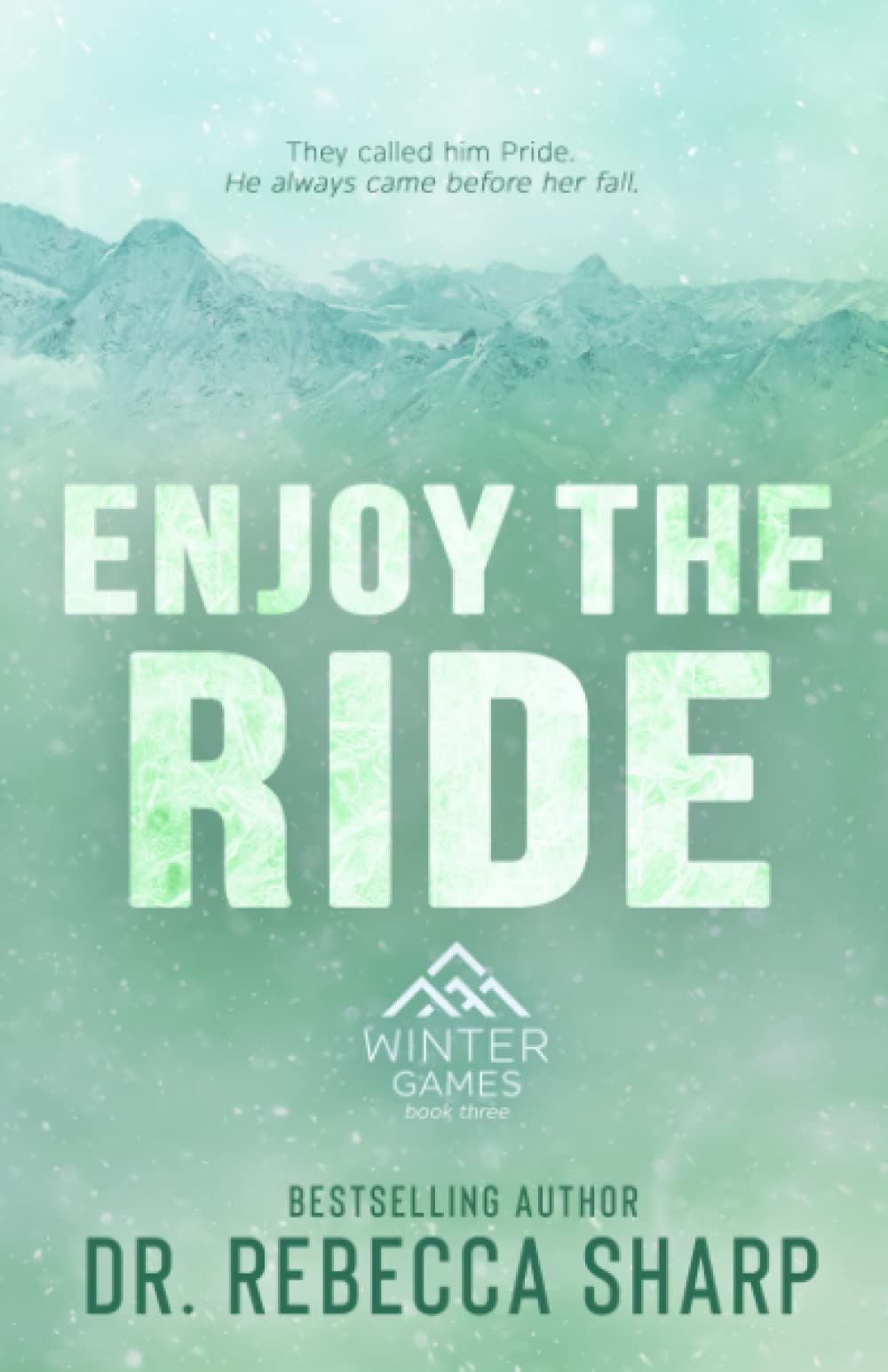 Enjoy the Ride (Winter Games) by Rebecca Sharp | Goodreads