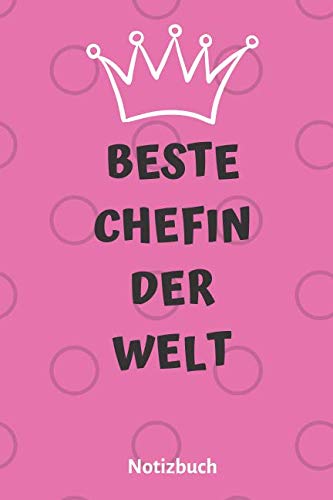 Beste Chefin der Welt Notizbuch: Notizheft mit 120 gepunkteten Seiten ...