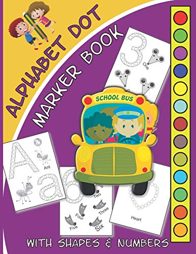 Alphabet Dot Marker Book: Do A Dot Activity Book With Shapes And ...