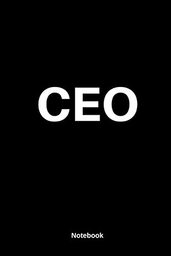 CEO NOTEBOOK: PLANER OR DIARY FOR COMPANY LEADER, 110 PAGES LINED PAPER ...