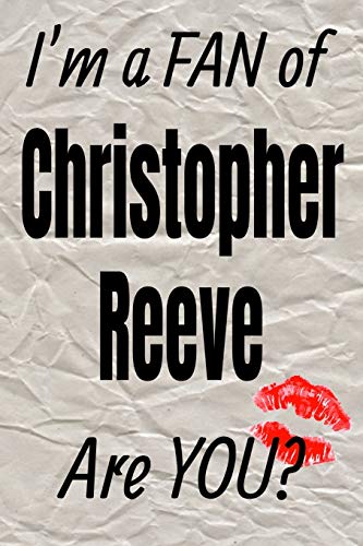 I'm a FAN of Christopher Reeve Are YOU? creative writing lined journal ...