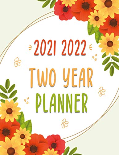 2021 2022 Two Year Planner: Monthly Planner 2 Year in January 2021 ...