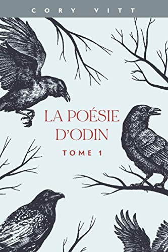 La poésie d’Odin, Tome 1 (French Edition) by Cory Vitt | Goodreads