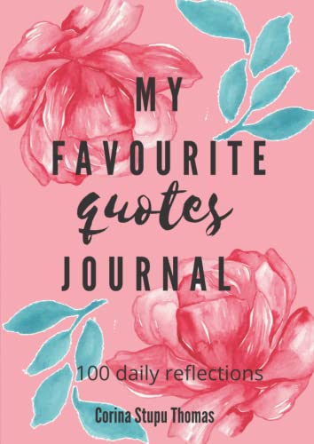 My favourite quotes journal: 100 pages journal for stressed women, with ...