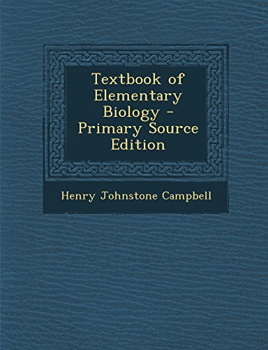 Textbook of Elementary Biology - Primary Source Edition by Henry ...