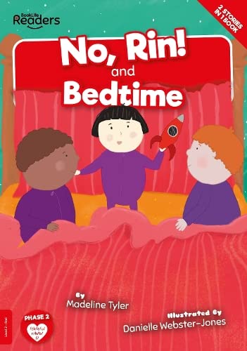 No, Rin! and Bedtime (BookLife Readers) by Madeline Tyler | Goodreads