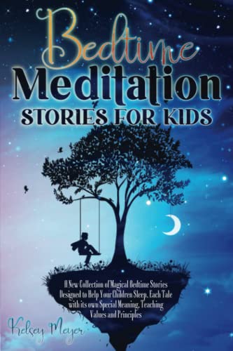 Bedtime Meditation Stories for Kids: A New Collection of Magical ...