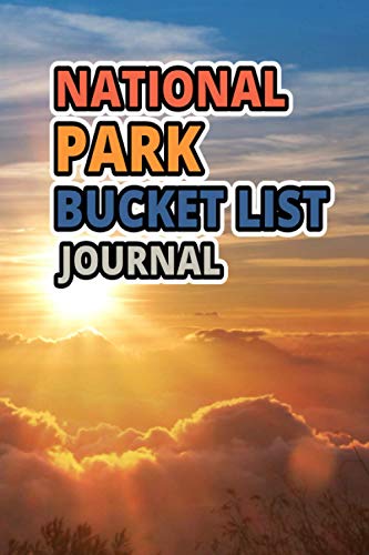 National Park Bucket List Journal: United States National Parks ...