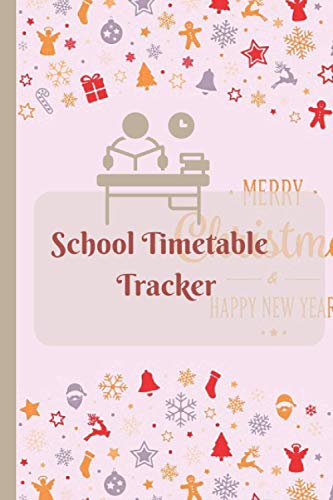 School Timetable Tracker: School Timetable Tracker for keeping record ...