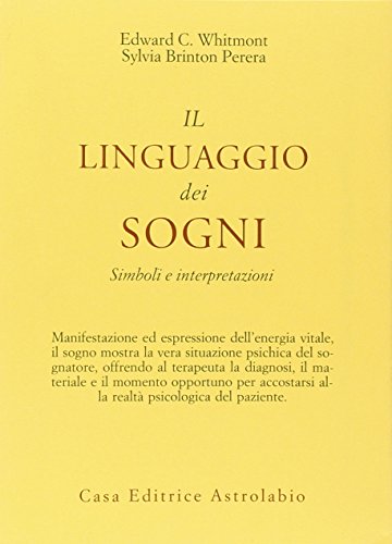 Il linguaggio dei sogni: Simboli e interpretazioni by Edward C ...