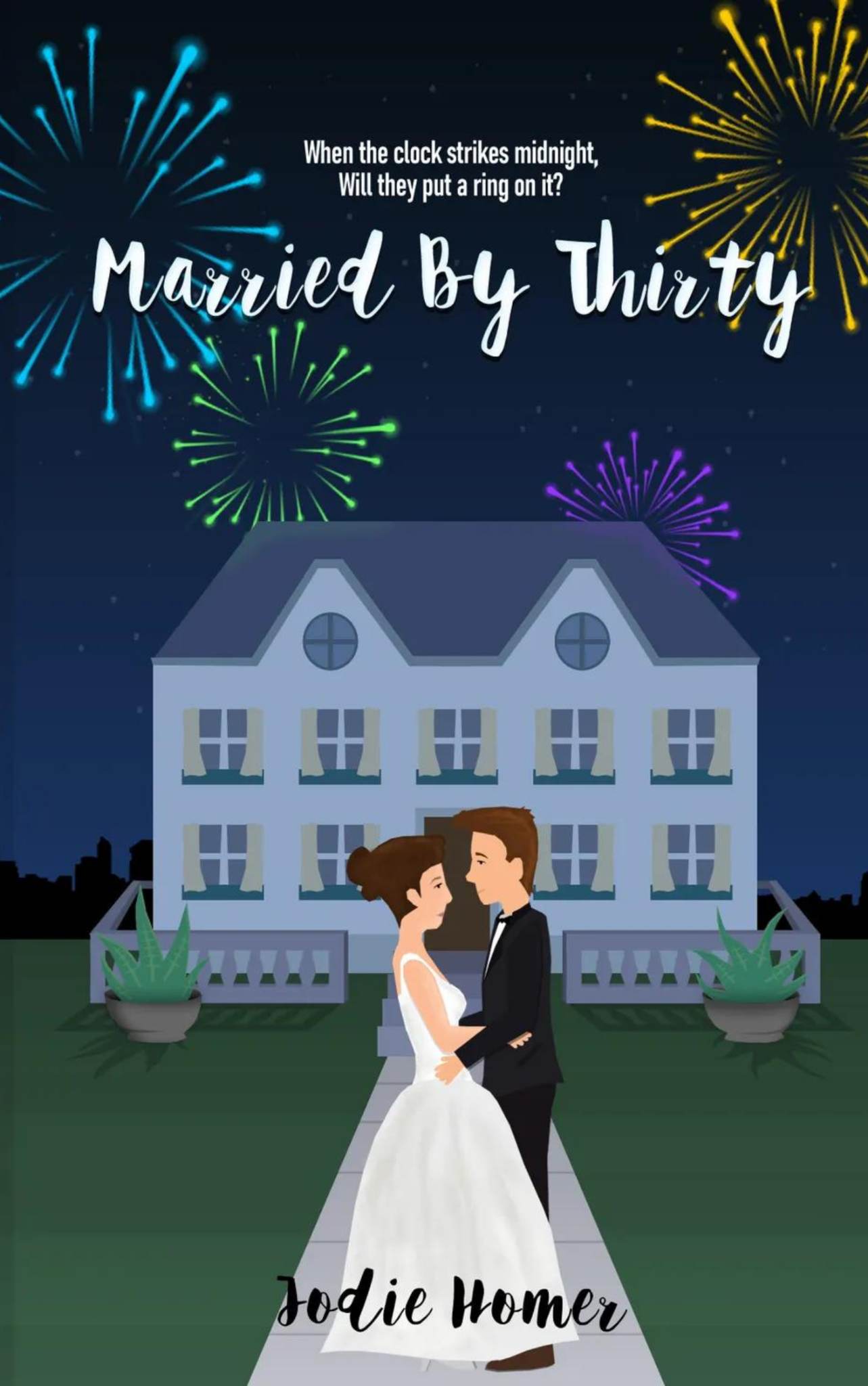 Married By Thirty by Jodie Homer | Goodreads