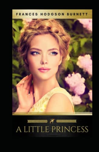 A Little Princess(illustrated edition) by Frances Hodgson Burnett ...