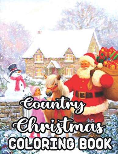 Country Christmas Coloring Book: 50 Images Country Christmas Coloring ...