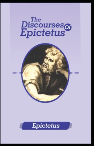 The Discourses of Epictetus Annotated. by Epictetus | Goodreads
