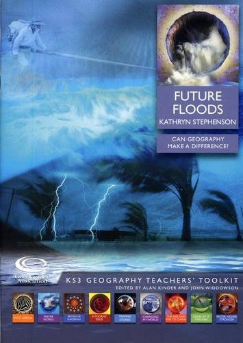Future Floods: Can Geography Make a Difference? by Kathryn Stephenson ...