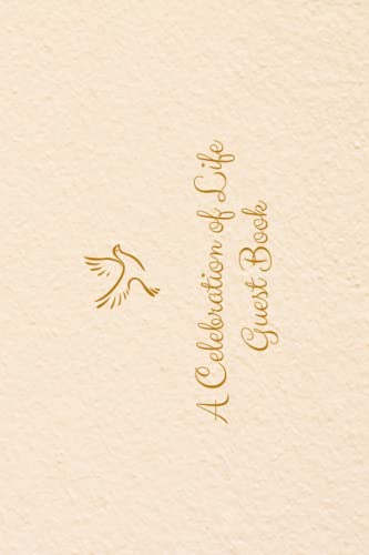 A Celebration of Life: A Remembrance Guest Book by Lovie Moore | Goodreads