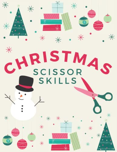 Christmas Scissor Skills: A Preschool Scissor Skills Activity Book for ...
