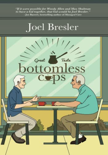 Bottomless Cups: Large Print edition by Joel Bresler | Goodreads