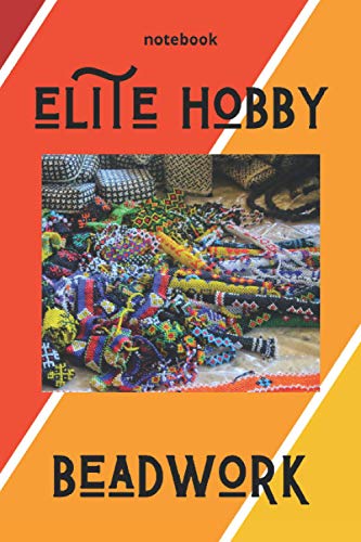beadwork notebook: A perfect gift for beadwork lovers. 120 lined pages ...