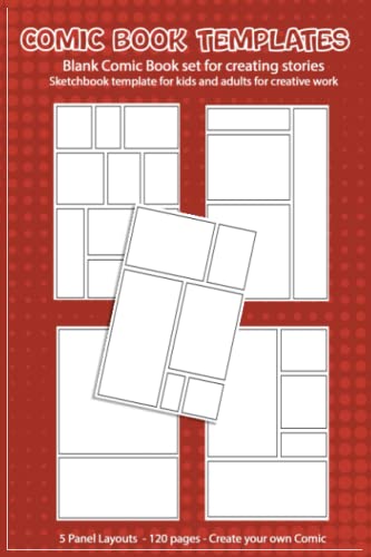 Comic Book Templates: Blank Templates, 120 pages, 6 x 9, Soft Cover ...