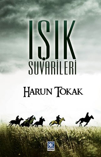 Isik Suvarileri by Harun Tokak | Goodreads