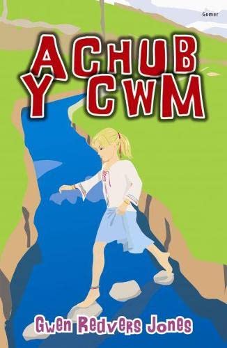 Achub y Cwm by unknown author | Goodreads