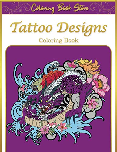 Tattoo Designs Coloring Book: A Tattoo Coloring Book For Adult ...