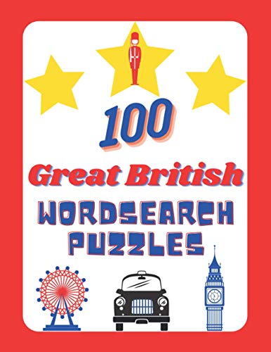 100 Great British Word Search Puzzles: 100 Themed Word Searches about ...