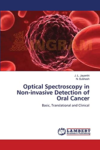 Optical Spectroscopy in Non-invasive Detection of Oral Cancer: Basic ...