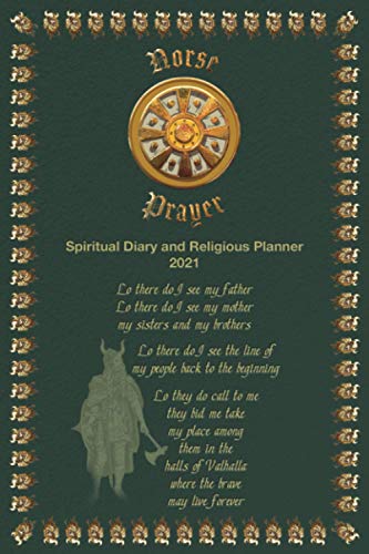 Norse Prayer Spiritual Diary and Religious Planner 2021: One of several ...