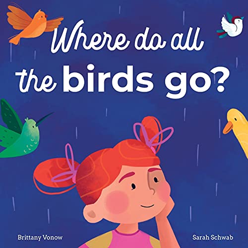 Where Do All The Birds Go? by Brittany Vonow | Goodreads