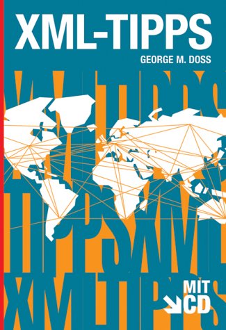 XML-Tipps, m. CD-ROM by unknown author | Goodreads