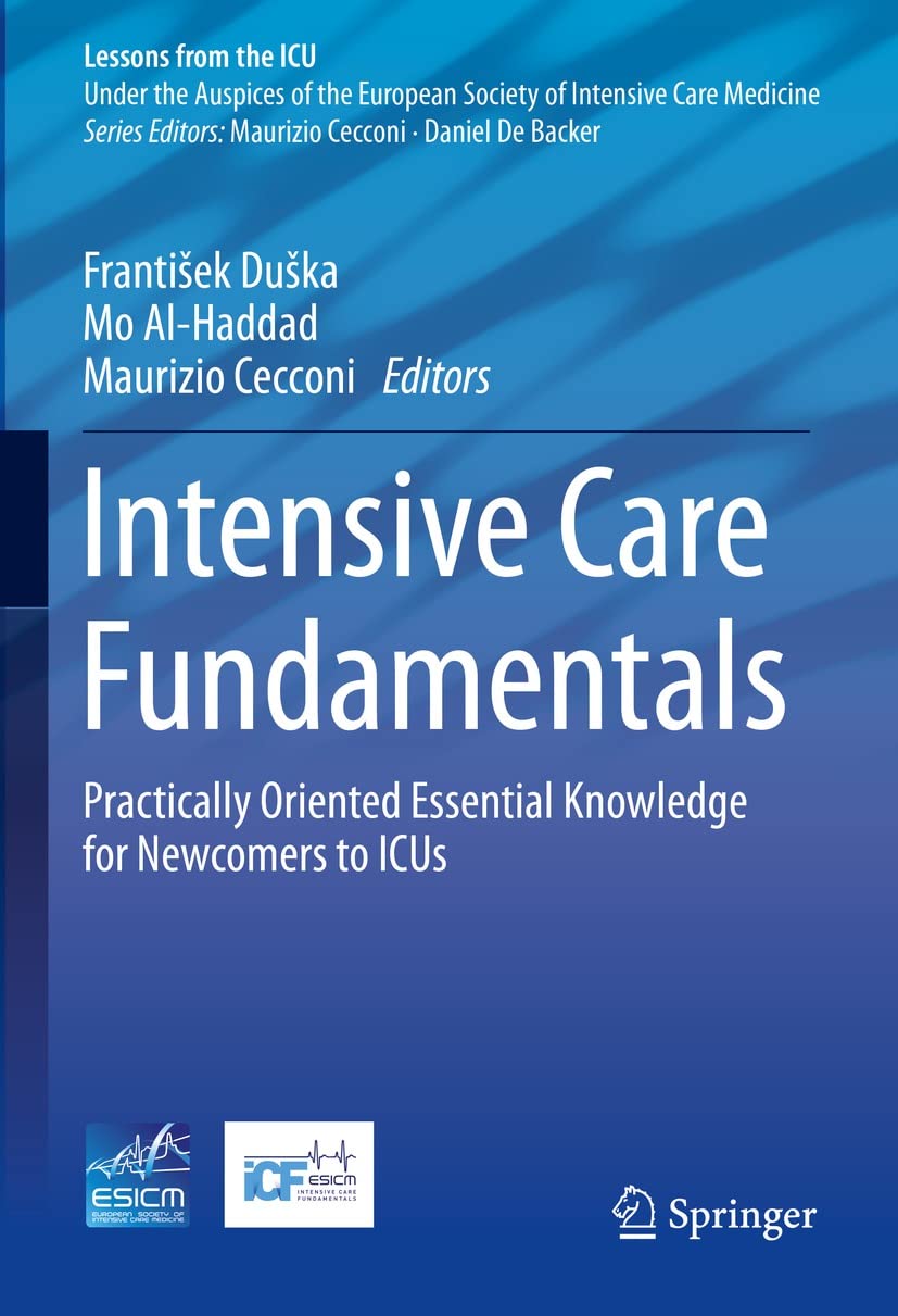 Intensive Care Fundamentals: Practically Oriented Essential Knowledge ...