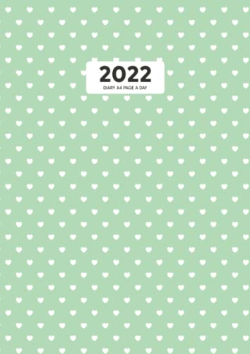 2022: Diary A4 Page a Day - January to December Dated Daily Diary with ...