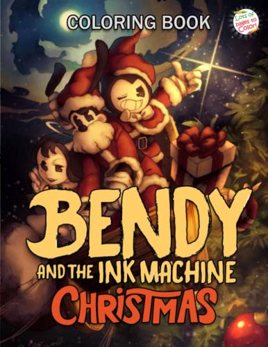 Bendy and The Ink Machine Christmas Coloring Book: Bendy and The Ink ...