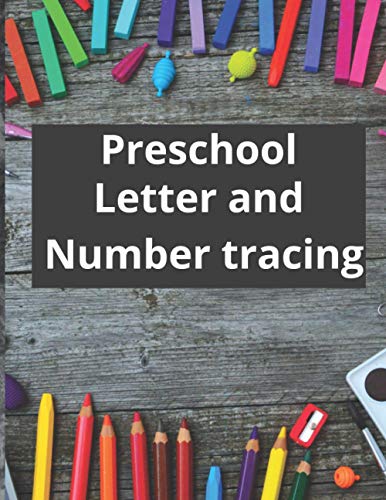 Preschool Letter And Number Tracing: activity book by M | Goodreads