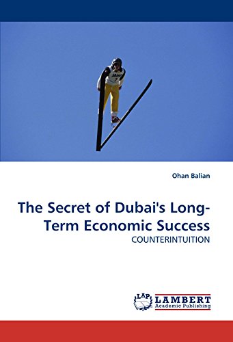 The Secret of Dubai's Long-Term Economic Success: COUNTERINTUITION by ...