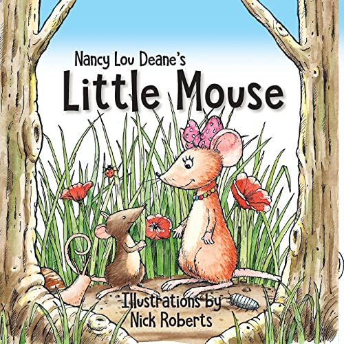 Little Mouse by Nancy Lou Deane | Goodreads