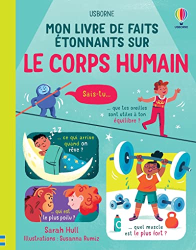 Mon livre de faits étonnants sur le corps humain by Sarah Hull | Goodreads
