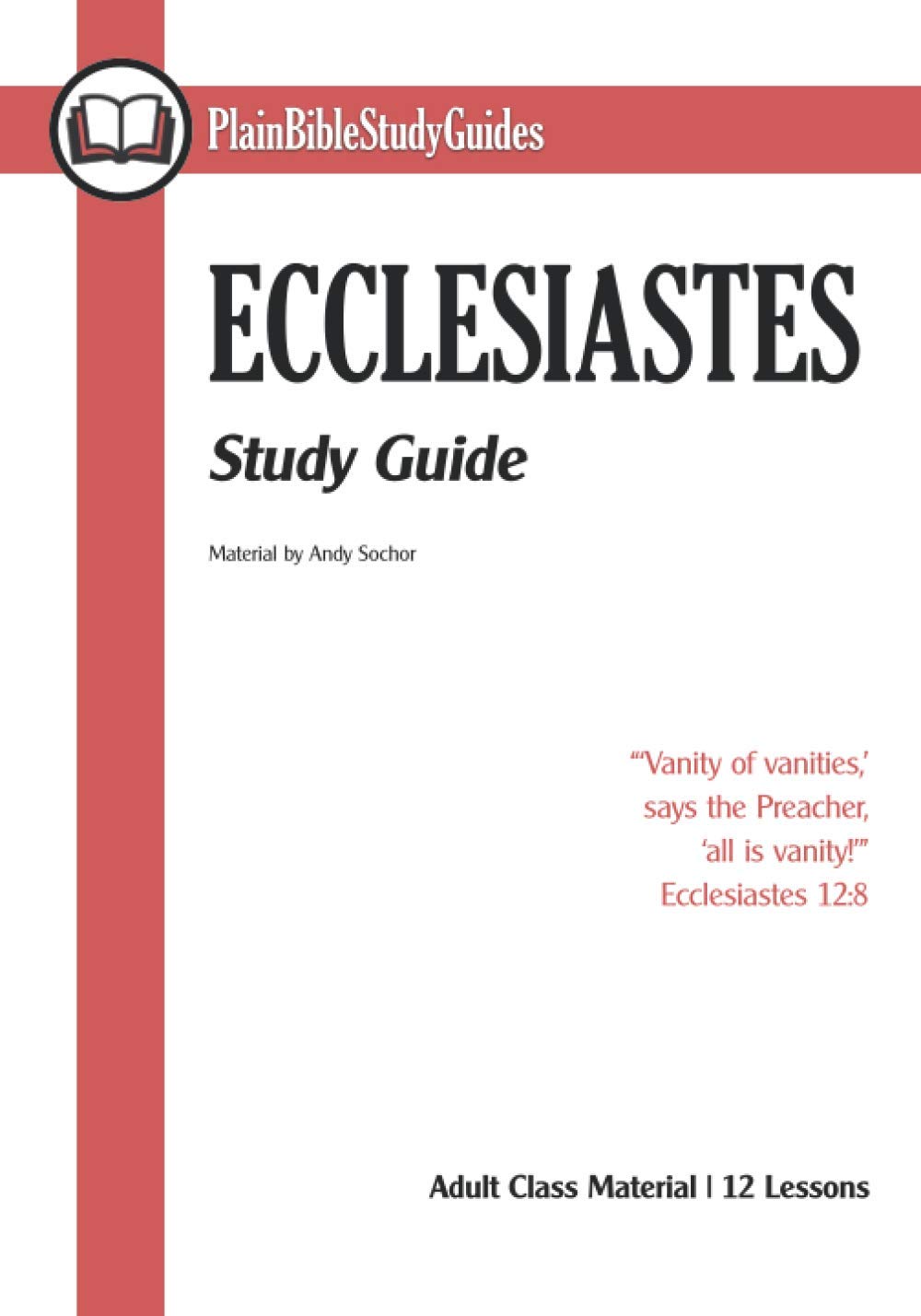 Ecclesiastes Study Guide By Andy Sochor Goodreads ecclesiastes-study-guide-by-andy-sochor-goodreads
