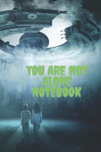 You Are Not Alone Notebook: Lined Pages Notebook for Journaling Note ...