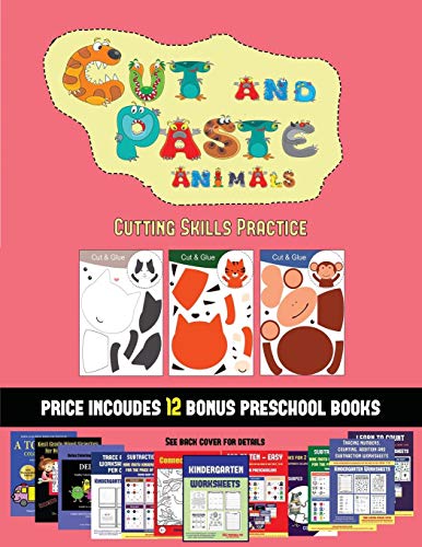 Cutting Skills Practice (Cut and Paste Animals): 20 full-color ...