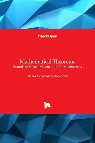 Mathematical Theorems: Boundary Value Problems and Approximations by ...
