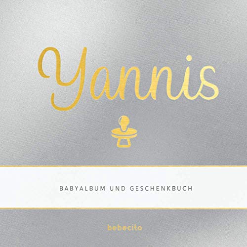 Yannis - Babyalbum und Geschenkbuch: Personalisiertes Baby Geschenk zu ...