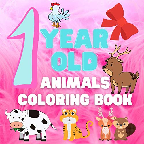 1 Year Old Coloring Book Animals: Baby First Coloring Books by David ...