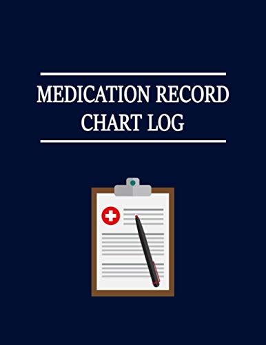 Medication Record Chart Log: Medication Log Book, Medication ...